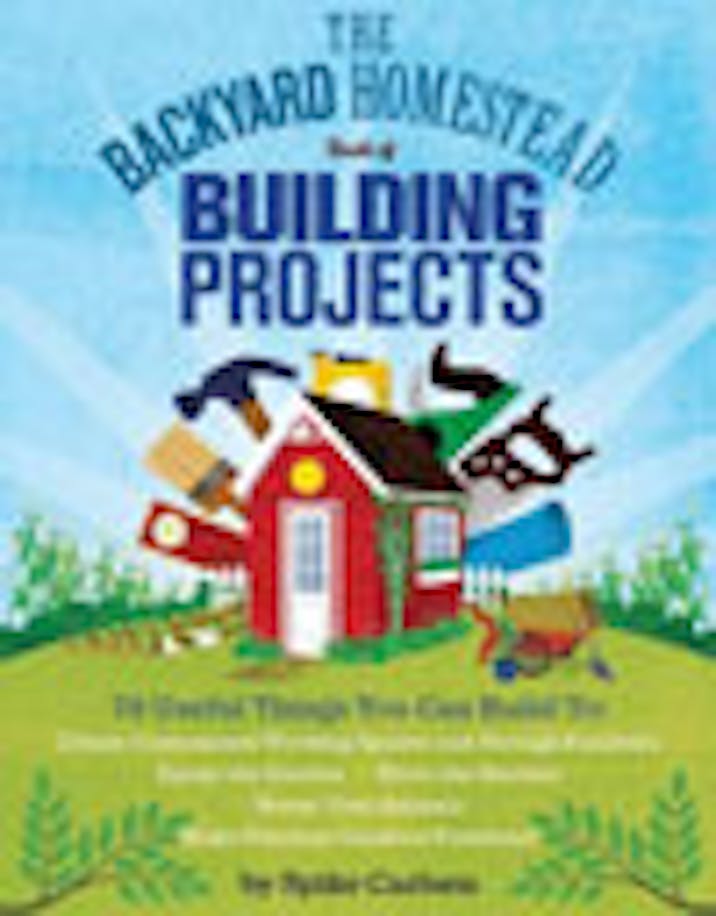 Books on How To Build and Grow a Backyard Homestead - Azure Standard
